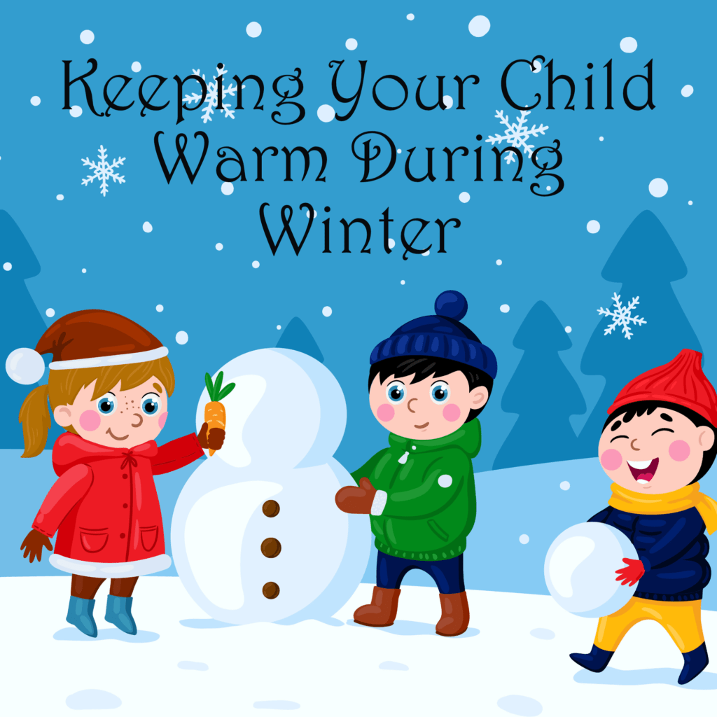How To Keep Your Child Warm During The Winter